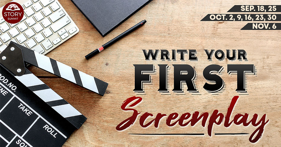 Write Your First Screenplay | Story Summit
